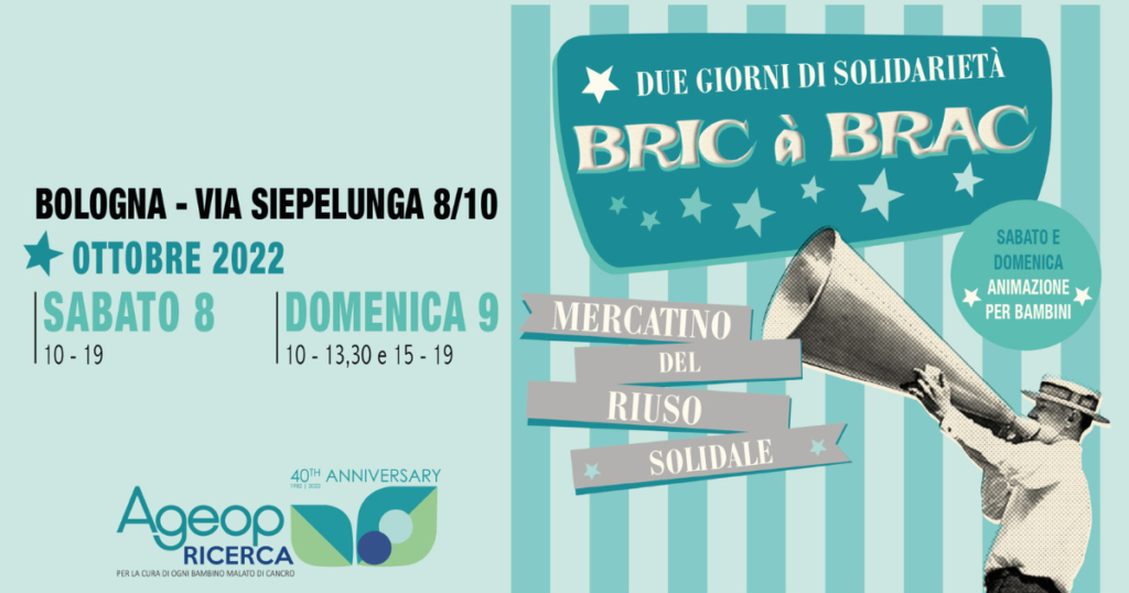 BRIC À BRAC – 25° edizione – Ageop Ricerca – Odv